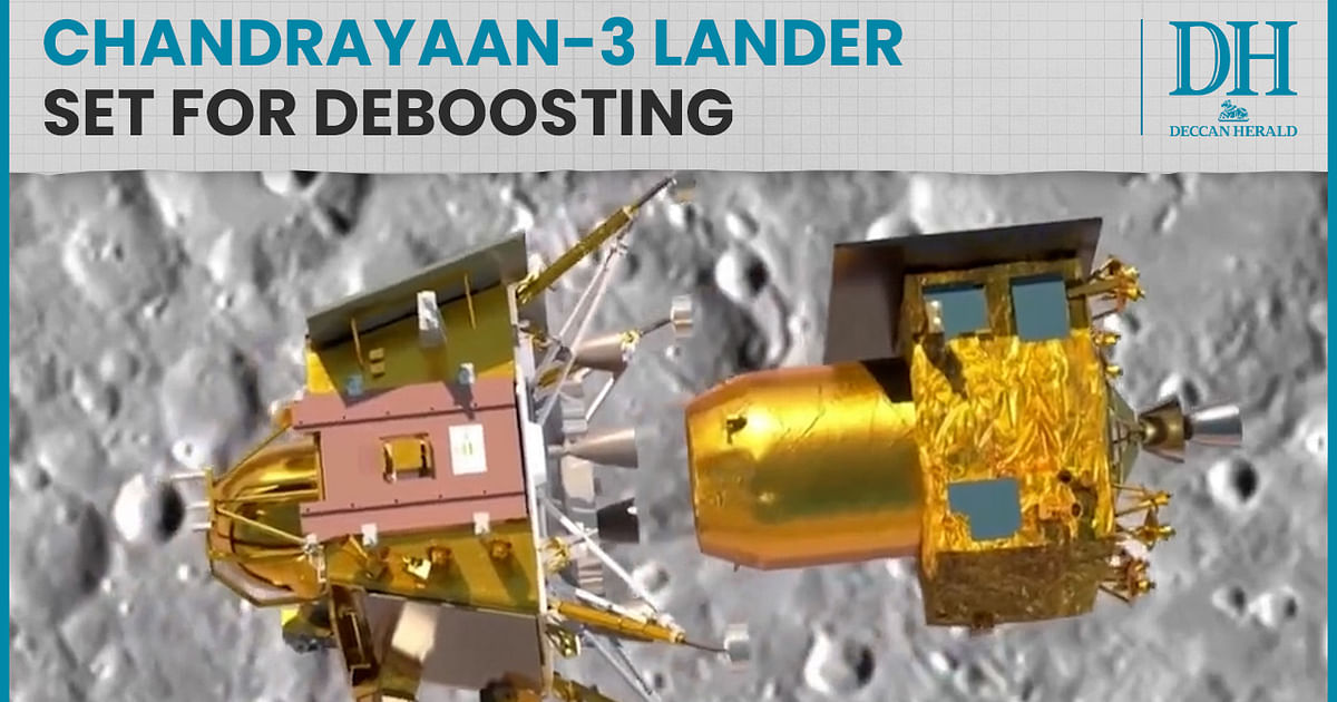 Chandrayaan-3 | Vikram lander successfully separates from spacecraft Chandrayaan-3 | Vikram lander successfully separates from spacecraft