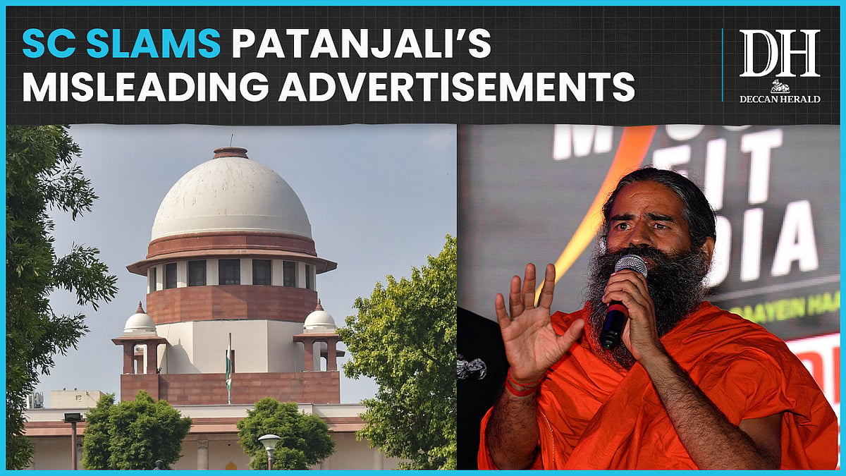 Patanjali advertisements: Supreme Court slams 'misleading and false' claims