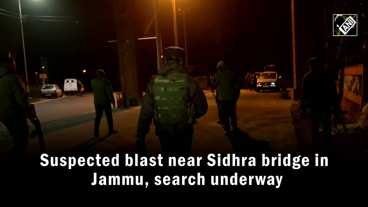 Suspected blast near Sidhra bridge in Jammu, search underway