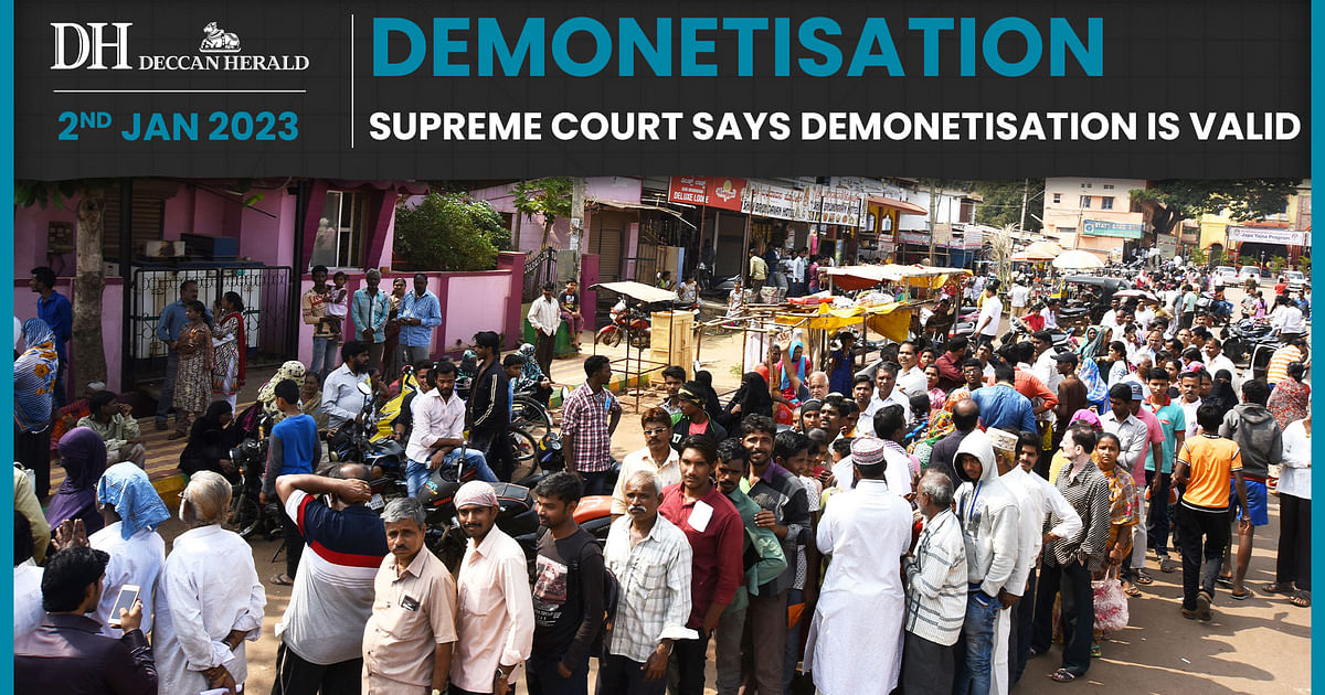 Supreme Court upholds Centre’s decision on demonetisation Supreme Court upholds Centre’s decision on demonetisation